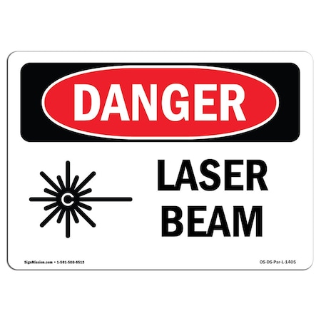 Signmission OSHA Danger Sign, Laser Beam, 14in X 10in Aluminum, 14" W ...