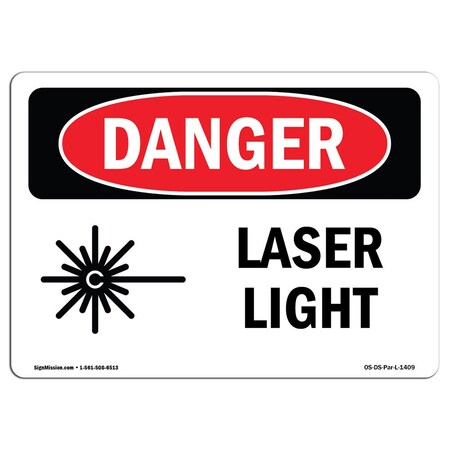 Signmission OSHA Danger Sign, Laser Light, 14in X 10in Aluminum, 14" W ...