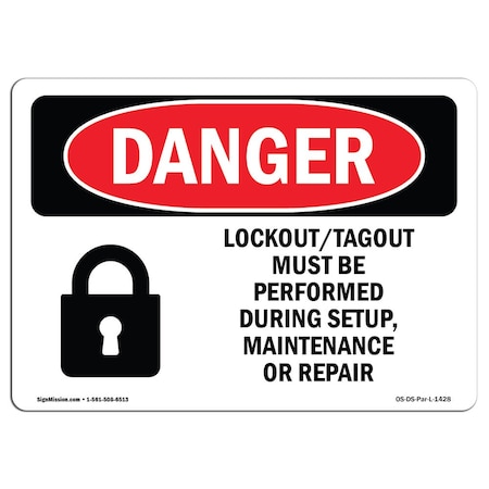Signmission Safety Sign, OSHA Danger, 7" Height, Lockout Tagout Setup ...