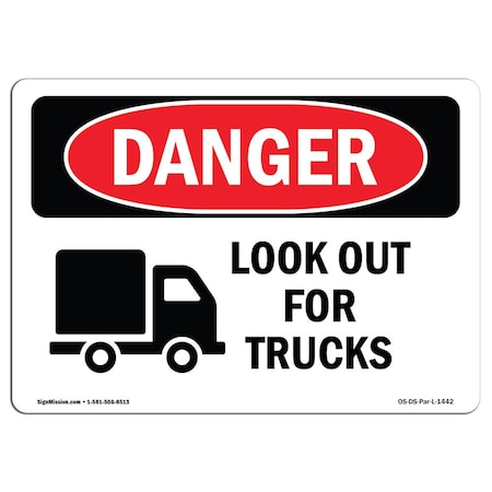 Signmission OSHA Sign, Look Out For Trucks, 14in X 10in Aluminum, 10" W ...