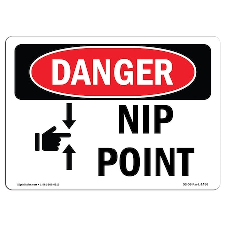 Signmission Safety Sign, OSHA Danger, 10" Height, Aluminum, Nip Point ...