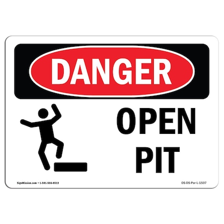 Signmission Safety Sign, OSHA Danger, 7" Height, Aluminum, Open Pit ...