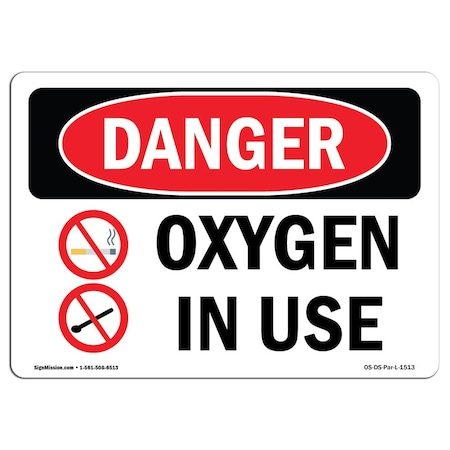 Signmission Safety Sign, OSHA Danger, 18" Height, Oxygen In Use ...