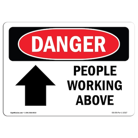 Signmission Safety Sign, OSHA Danger, 10" Height, Aluminum, People ...
