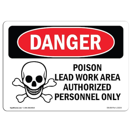Signmission OSHA Danger Sign, 12" Height, Rigid Plastic, Poison Lead ...