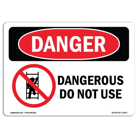 Signmission Safety Sign, OSHA Danger, 18" Height, Aluminum, Dangerous ...
