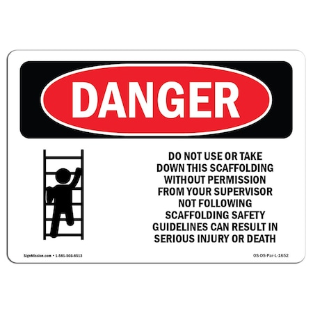 Signmission Safety Sign, OSHA Danger, 7" Height, Do Not Use Or Take ...