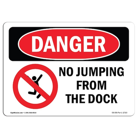 Signmission OSHA Danger Sign, No Jumping From The Dock, 10in X 7in ...