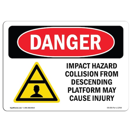 Signmission Safety Sign, OSHA Danger, 5" Height, 7" Width, Impact ...
