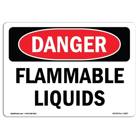 Signmission Safety Sign, OSHA Danger, 7" Height, 10" Width, Flammable ...