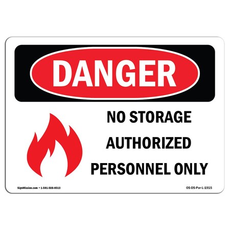 Signmission Safety Sign, OSHA Danger, 18" Height, Aluminum, No Storage ...