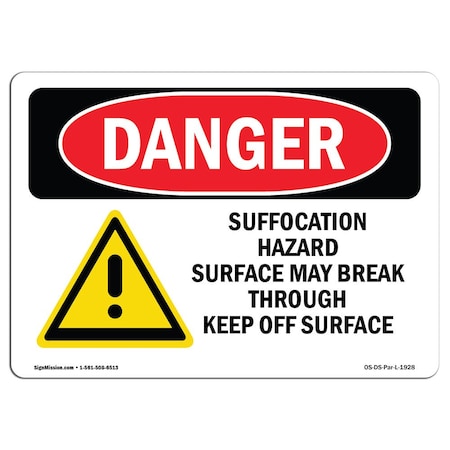 Signmission Safety Sign, OSHA Danger, 7" Height, 10" Width, Suffocation ...