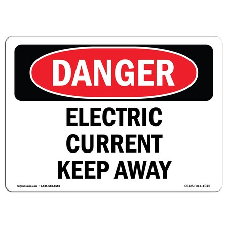 Signmission Safety Sign, OSHA Danger, 18" Height, 24" Width, Electric ...