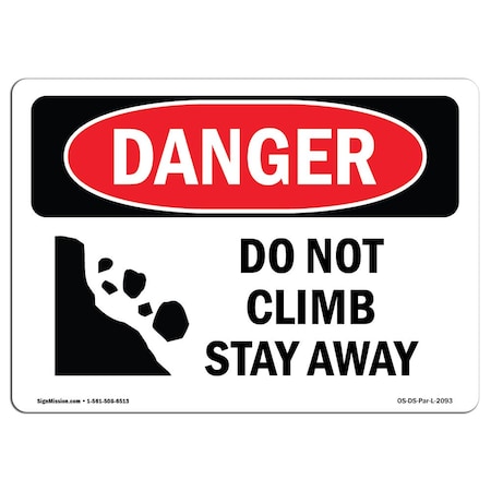 Signmission Safety Sign, OSHA Danger, 7" Height, Rigid Plastic, Do Not ...