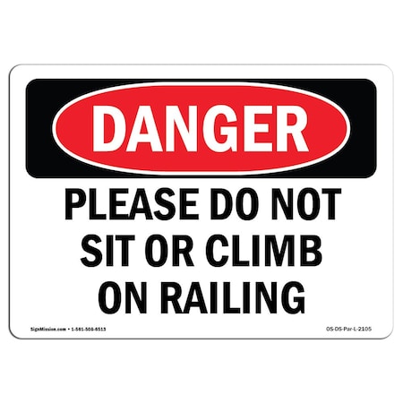 Signmission Safety Sign, OSHA Danger, 7" Height, Aluminum, Please Do ...