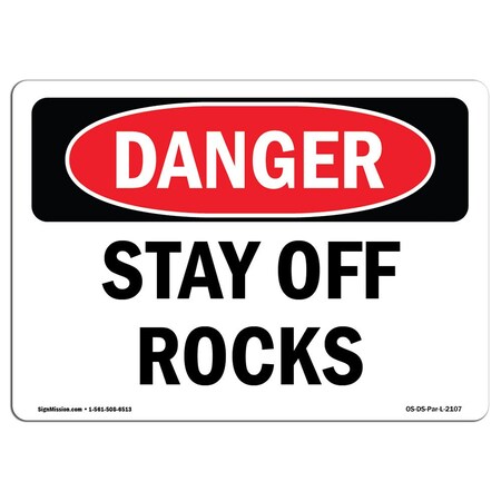 Signmission OSHA Danger Sign, Stay Off Rocks, 24in X 18in Decal, 18" W ...