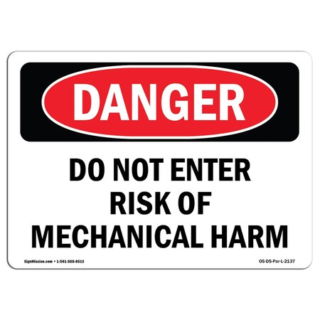 Signmission Safety Sign, OSHA Danger, 18" Height, 24" Width, Do Not ...