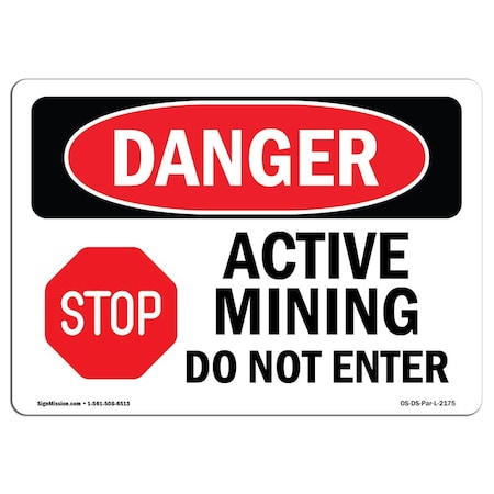Signmission Safety Sign, OSHA Danger, 18" Height, 24" Width, Active ...