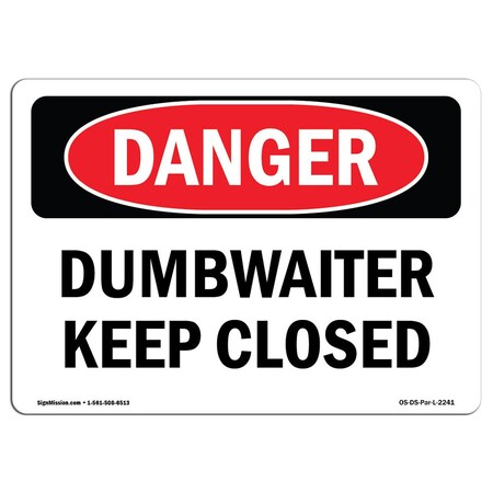 Signmission Safety Sign, OSHA Danger, 7" Height, Rigid Plastic ...