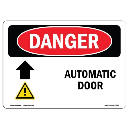 Signmission Safety Sign, OSHA Danger, 3.5" Height, Automatic Door (Up ...