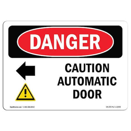 Signmission Safety Sign, OSHA Danger, 18" Height, Rigid Plastic ...