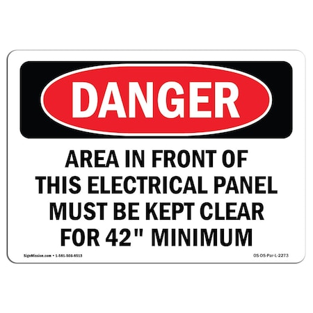 Signmission OSHA Danger Sign, 5" Height, 7" Width, Area In Front Of ...