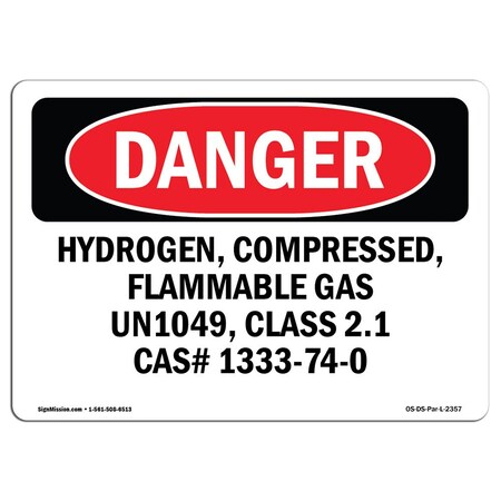 Signmission Safety Sign, OSHA Danger, 5" Height, 7" Width, Hydrogen ...