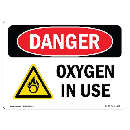 Signmission Safety Sign, OSHA Danger, 18" Height, Oxygen In Use ...