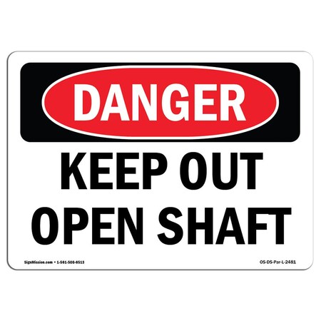 Signmission Safety Sign, OSHA Danger, 18" Height, 24" Width, Keep Out ...