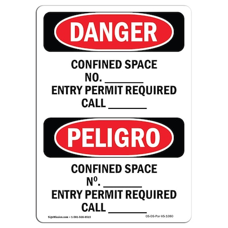 Signmission OSHA Danger, Confined Space Permit Required Bilingual, 10in ...