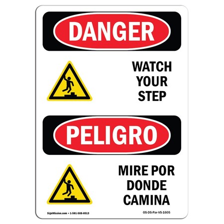 Signmission OSHA Danger, Watch Your Step Bilingual, 10in X 7in Aluminum ...