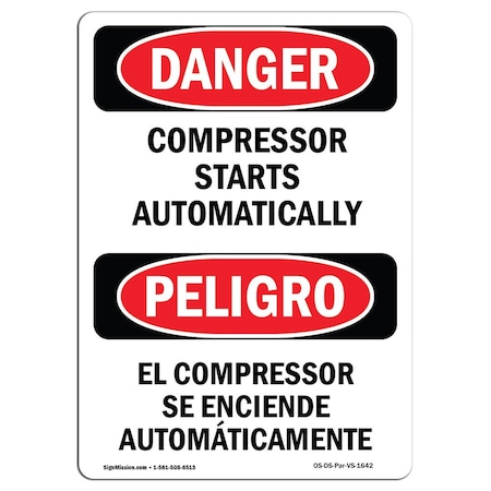 Signmission Safety Sign, OSHA Danger, 18" Height, Aluminum, Compressor ...