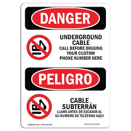 Signmission OSHA Sign, Underground Cable Call Custom Bilingual, 24in X ...