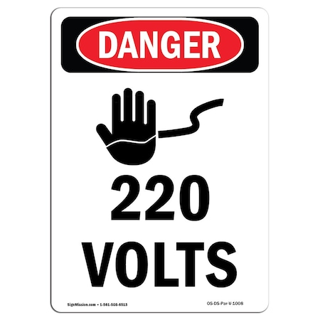 Signmission Safety Sign, OSHA Danger, 18" Height, 220 Volts, Portrait ...