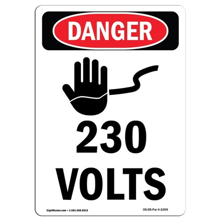 Signmission Safety Sign, OSHA Danger, 24" Height, Aluminum, 230 Volts ...