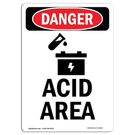 Signmission Safety Sign, OSHA Danger, 7" Height, Acid Area, Portrait OS ...