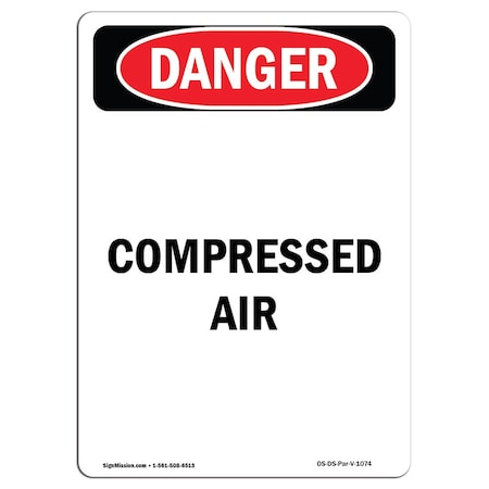 Signmission Safety Sign, OSHA Danger, 10" Height, Aluminum, Portrait ...