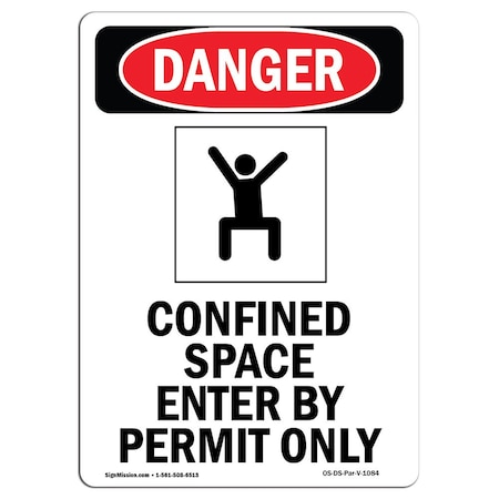 Signmission OSHA Danger Sign, Confined Space Enter, 7in X 5in Decal, 5 ...