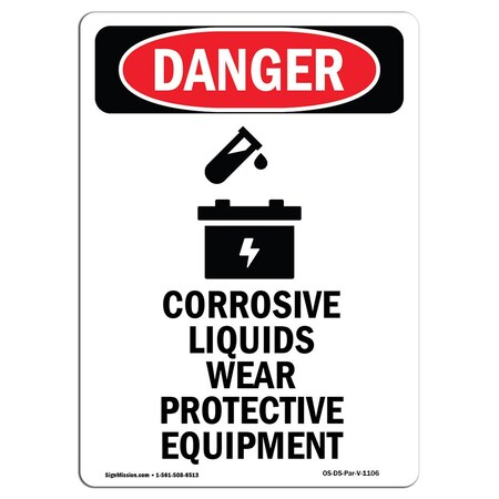 Signmission Safety Sign, OSHA Danger, 24" Height, Aluminum, Corrosive ...