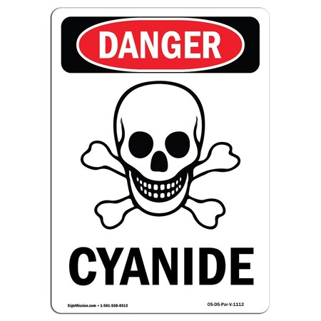 Signmission Safety Sign, OSHA Danger, 18" Height, Cyanide, Portrait OS ...