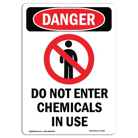 Signmission Safety Sign, OSHA Danger, 7" Height, Do Not Enter Chemicals ...