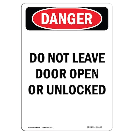 Signmission Safety Sign, OSHA Danger, 24" Height, Portrait Do Not Leave ...