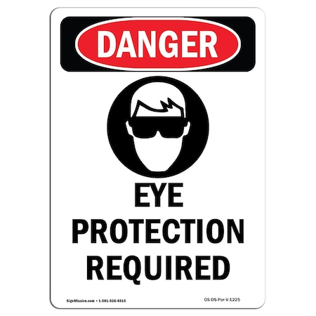 Signmission OSHA Danger Sign, Eye Protection Required, 7in X 5in Decal ...