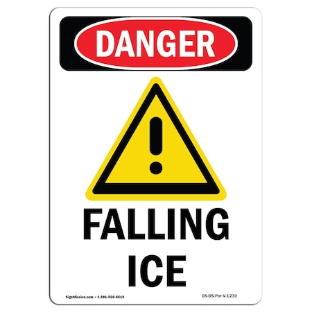 Signmission OSHA Danger Sign, Falling Ice, 14in X 10in Decal, 10" W, 14 ...