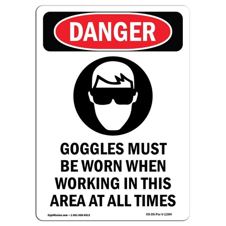 Signmission OSHA Danger Sign, Goggles Must Be Worn, 7in X 5in Decal, 5 ...