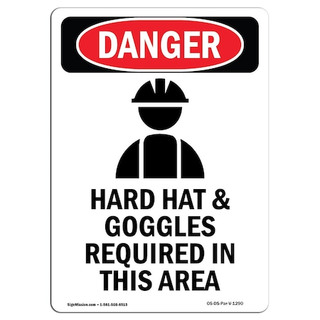 Signmission OSHA Sign, Hard Hat And Goggles, 10in X 7in Decal, 7" W, 10 ...