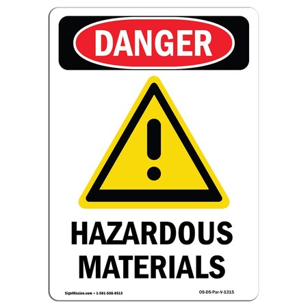 Signmission Safety Sign, OSHA Danger, 10" Height, Hazardous Materials ...