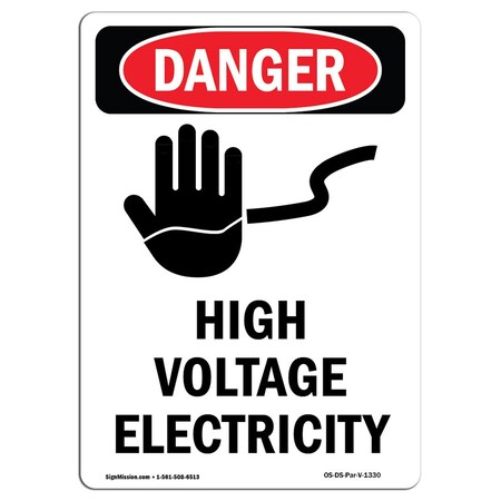Signmission Safety Sign, OSHA Danger, 18" Height, High Voltage ...