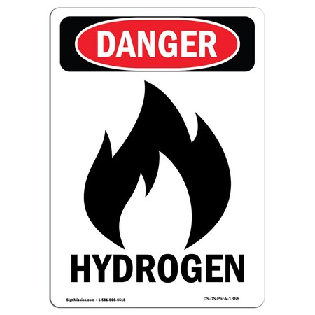Signmission Safety Sign, OSHA Danger, 24" Height, Hydrogen, Portrait OS ...