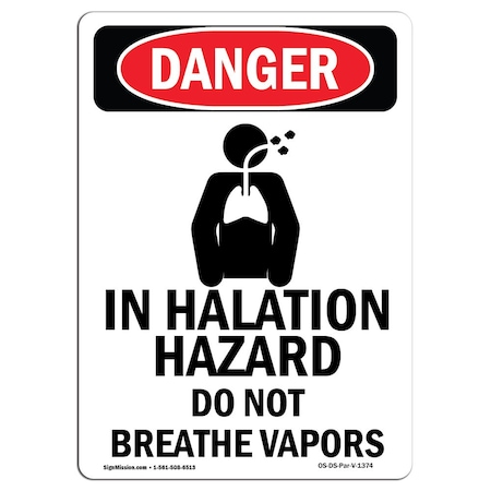 Signmission Safety Sign, OSHA Danger, 7" Height, Inhalation Hazard Do ...